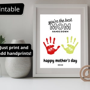 Mothers Day Hand Print Craft | Hands Down Best Mom Ever Printable DIY ...