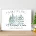 Farm Fresh Christmas Trees, Holiday Prints, Christmas Decoration ...
