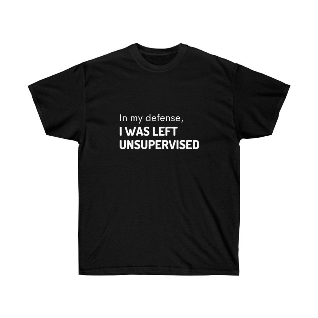 Unsupervised T-shirt, Gift, Men, Women, Boy, Girl, Unisex - Etsy