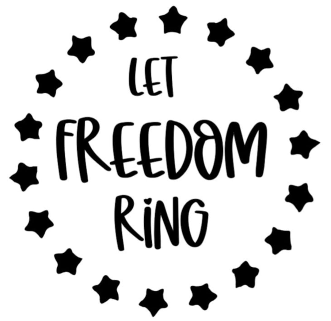 LET FREEDOM RING, Freedom, Png, Jpg, Dxf, Png, Red White and Blue, 4th ...