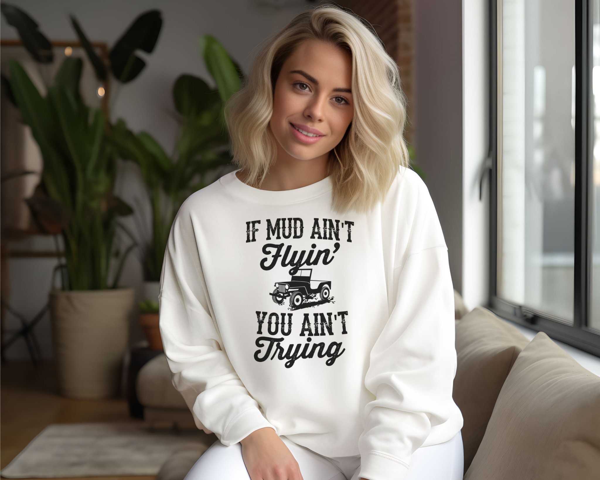 Off Road Mudding Lover & Famous QUOTE JEEP Printed Crewneck SWEATSHIRT ...