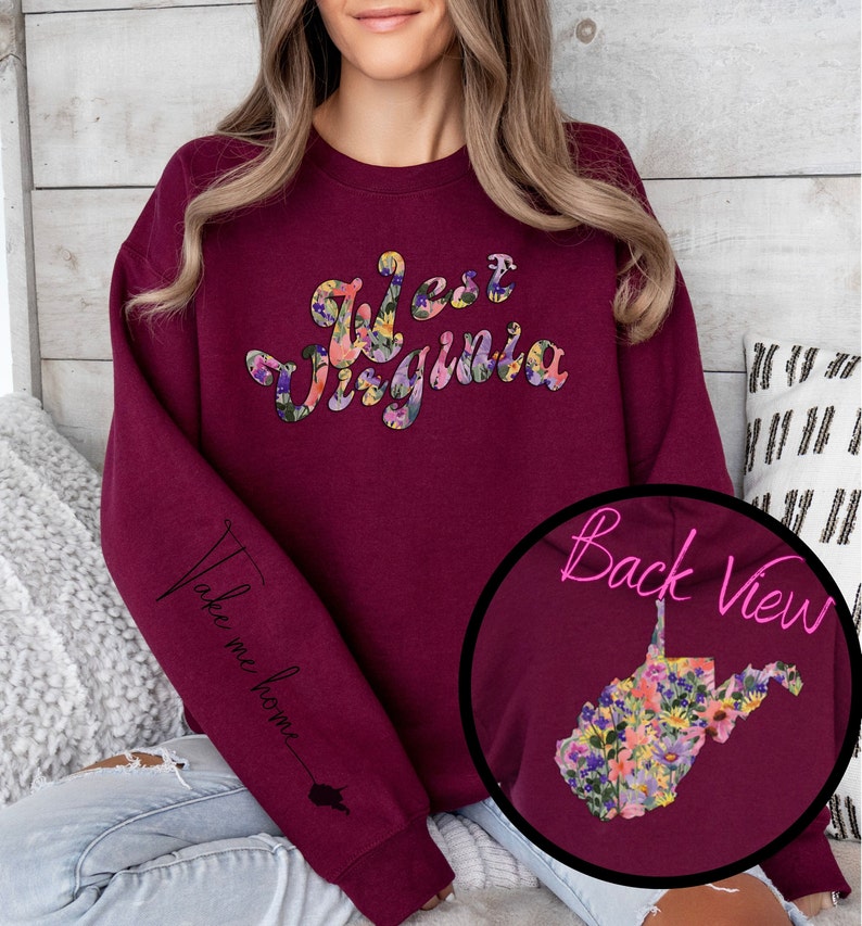 West Virginia Sweatshirt West Virginia Wildflowers WV Sweater Mountain ...