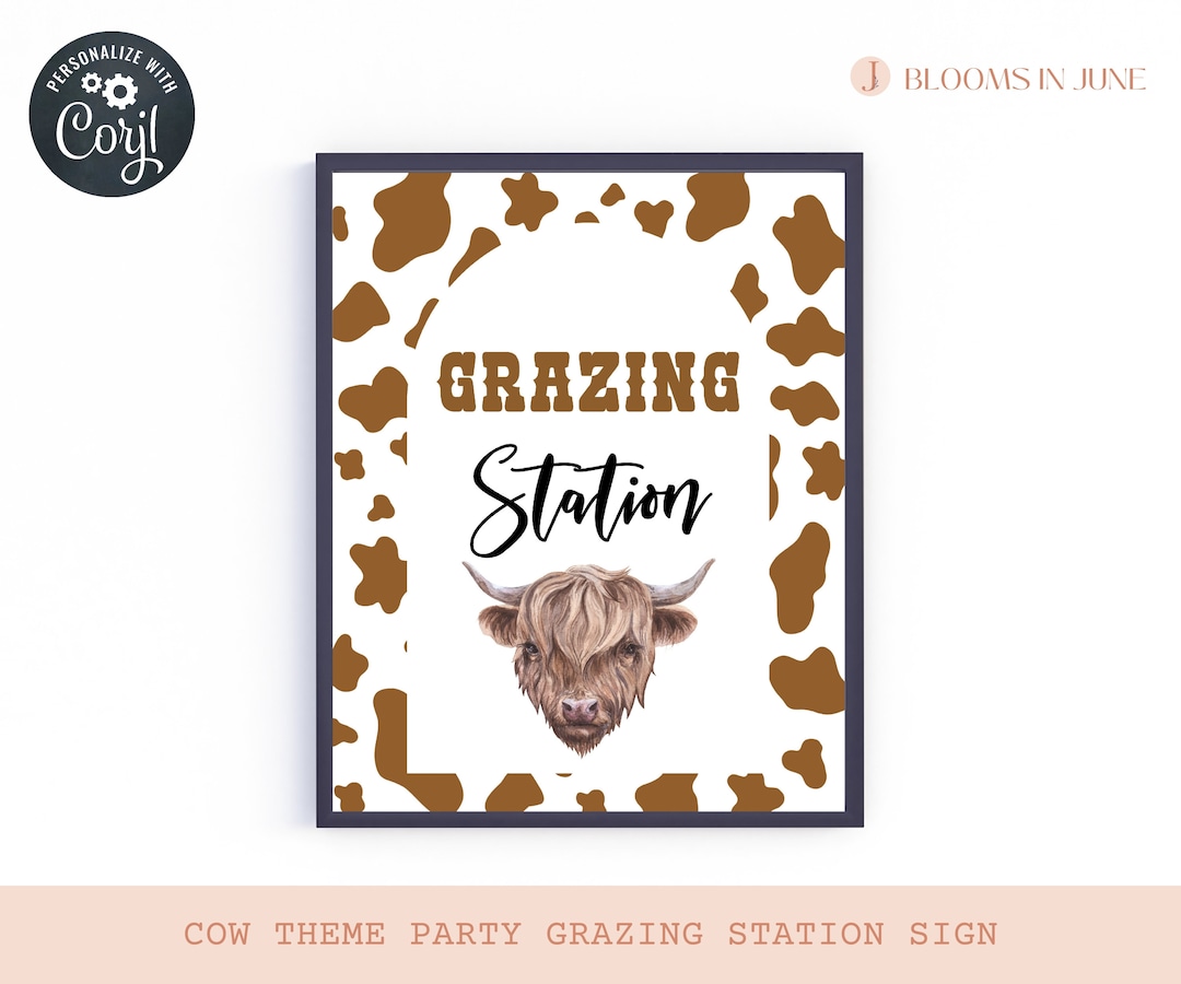 Grazing Station Sign, 8x10 in Party Decor, Cow Theme Party Sign Decor ...