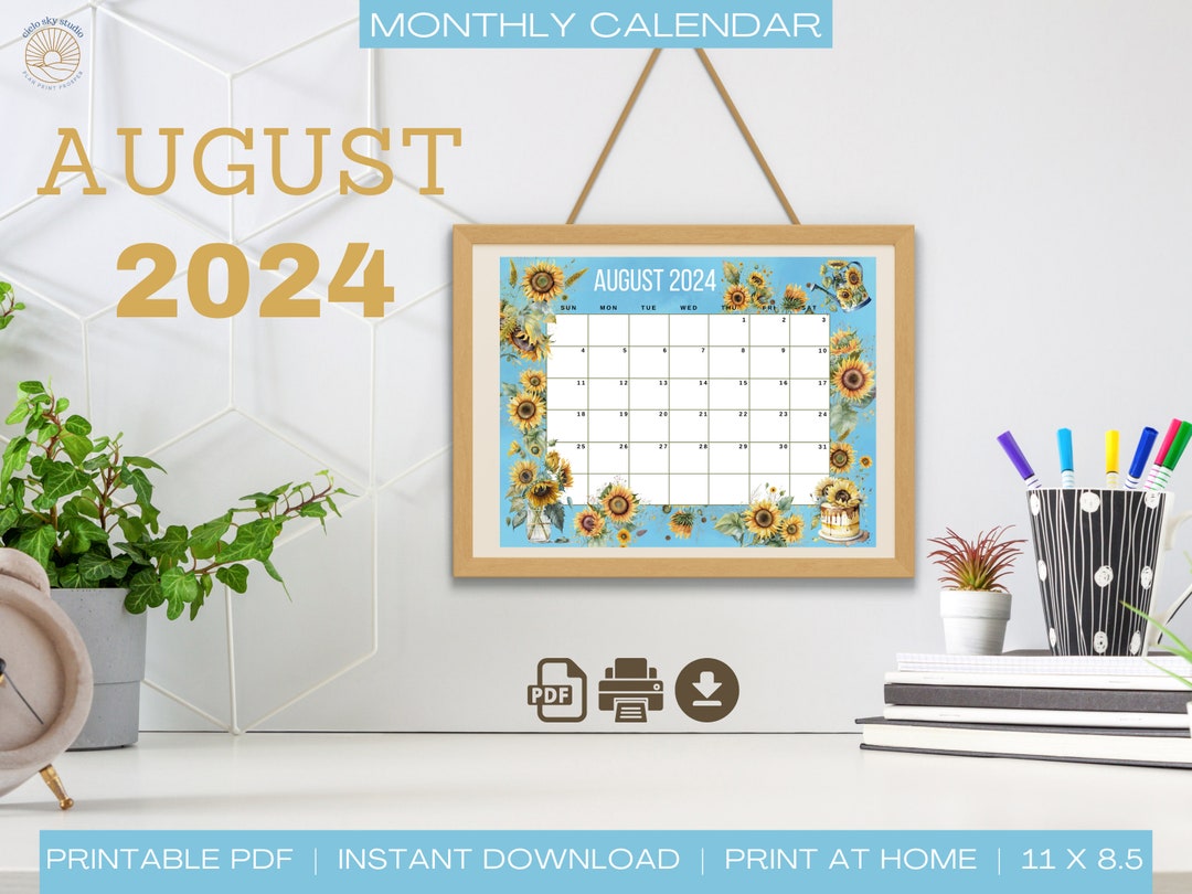 Printable August 2024 Calendar, Sunflower Calendar, Monthly Calendar 11 ...