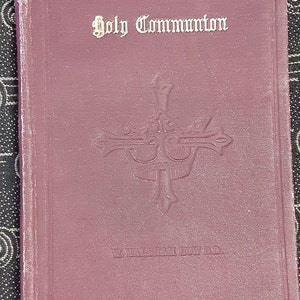 Antique Vintage Holy Communion Preparation and Companion Book ~ 1922 ...