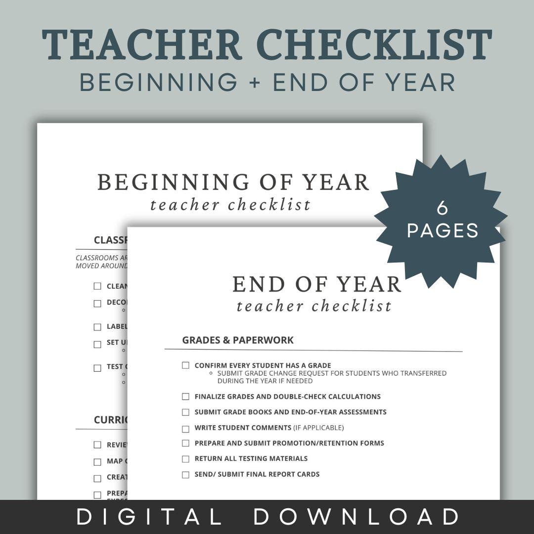 New Teacher Checklist Beginning of Year Checklist End of Year Checklist ...