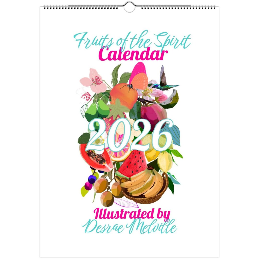 Fruits of the Spirit Calendar - Hand-drawn Inspirational Scripture Art ...