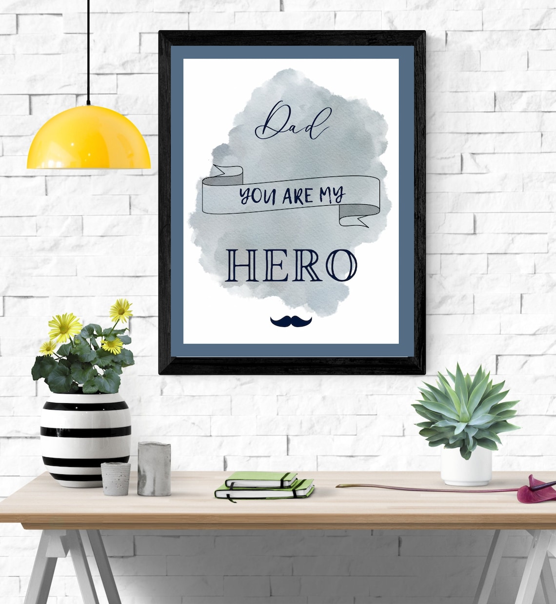 Dad You Are My Hero, Wall Art Quotes, Digital Download, Digital Prints ...