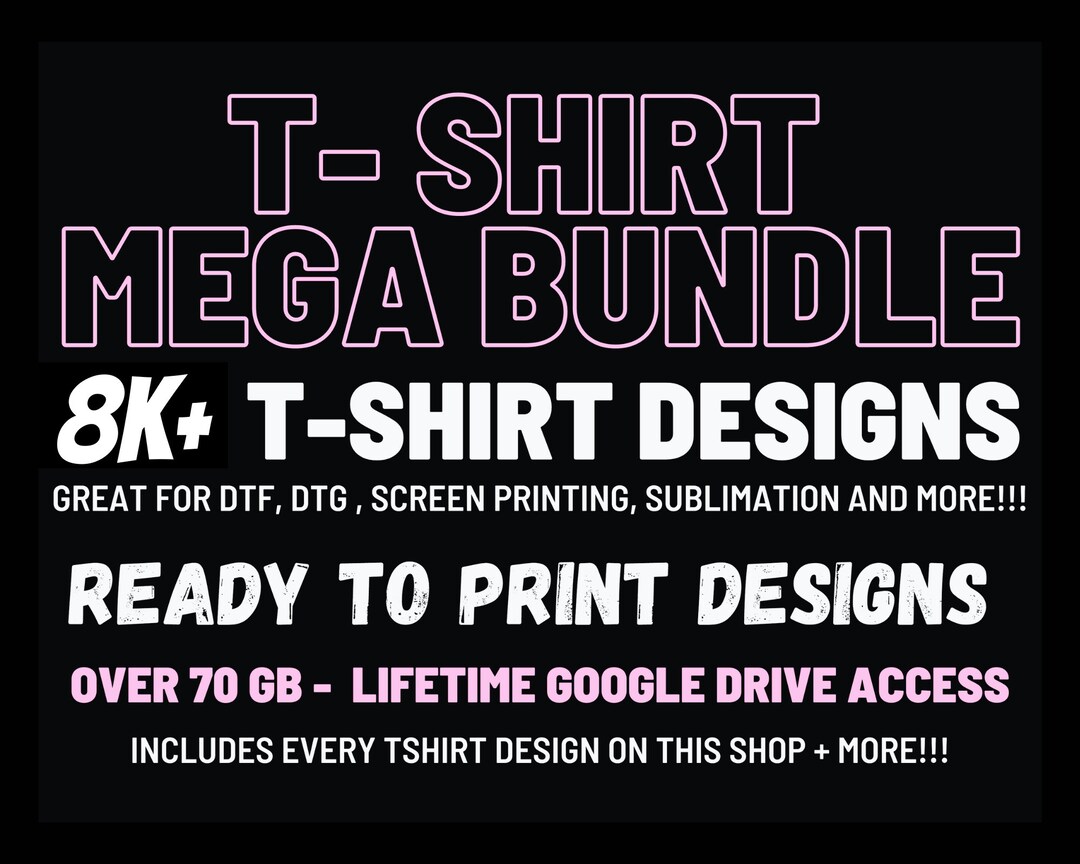 T-shirt Design Mega Bundle, DTF Shirt Design, DTG Artwork, Sublimation ...