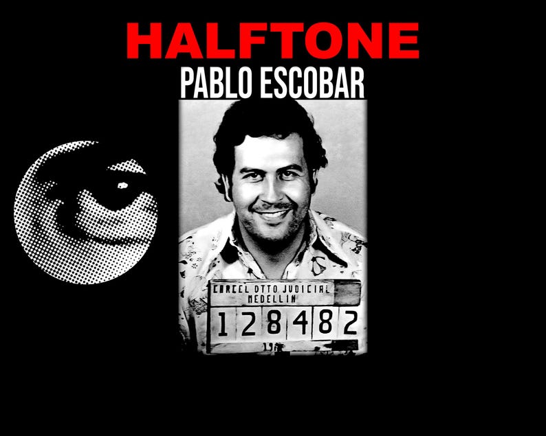DTF T-shirt Design, Pablo Escobar Halftone Tee Design, Can Also Be Used ...