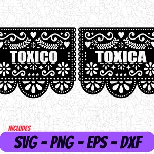 Papel Picado SVG Design, Toxico & Toxica PNG for T-shirts, Stickers ...