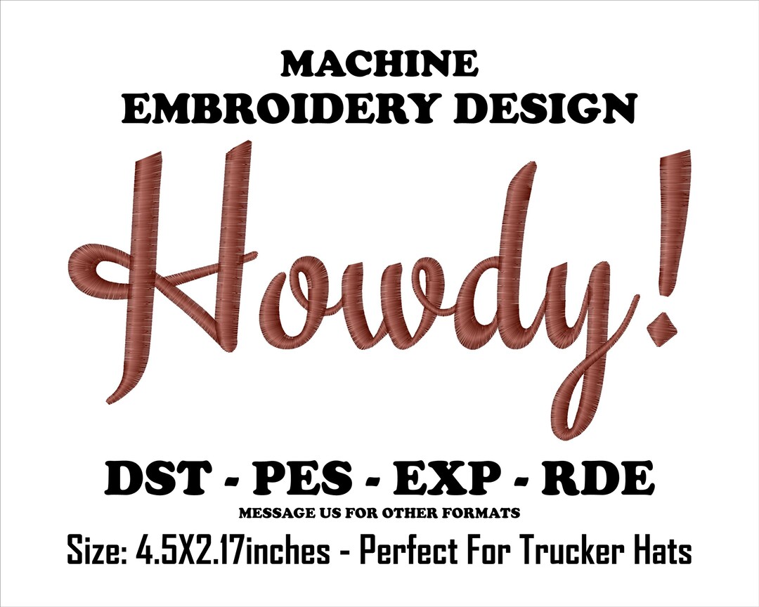 Howdy! Embroidery Design, Trucker Hat DST Embroidery File, Brother PES ...