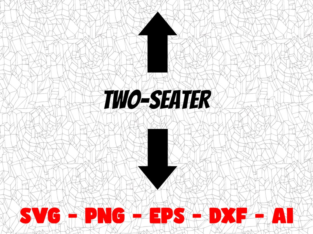 Two Seater Svg Cutting File Png Eps Dxf Digital Clipart Great For Viny Decals Stickers T