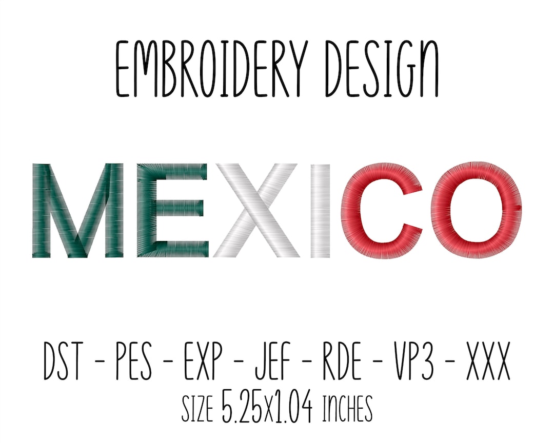 Mexico Tri-color Embroidery Design, Digitized Machine File, Brother PES ...