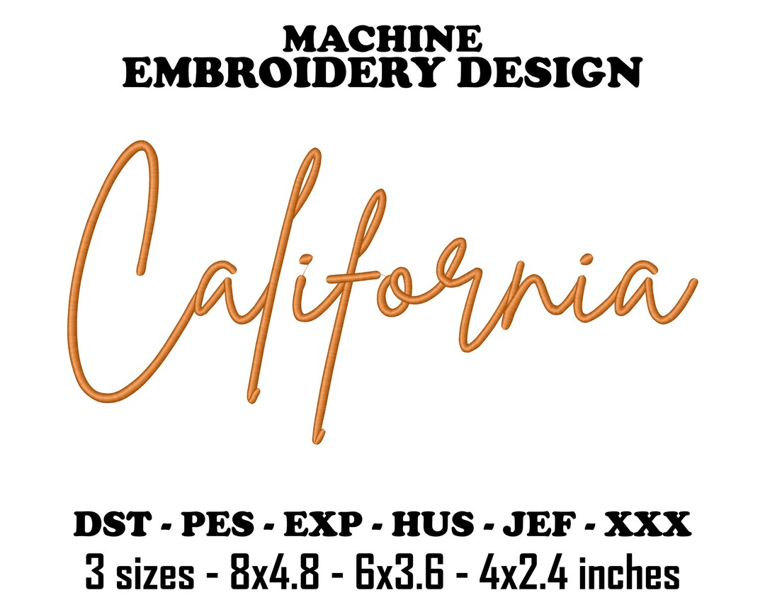 California Script Embroidery Design - Cute Machine Embroidery File ...