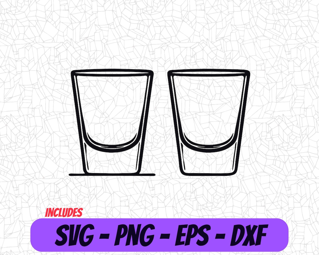 Shot Glass SVG Design, Glass Cup PNG, Cricut Craft Files, Laser ...