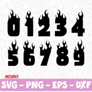 Flaming Numbers SVG Bundle | Fire Number Cut File | PNG EPS Dxf for ...