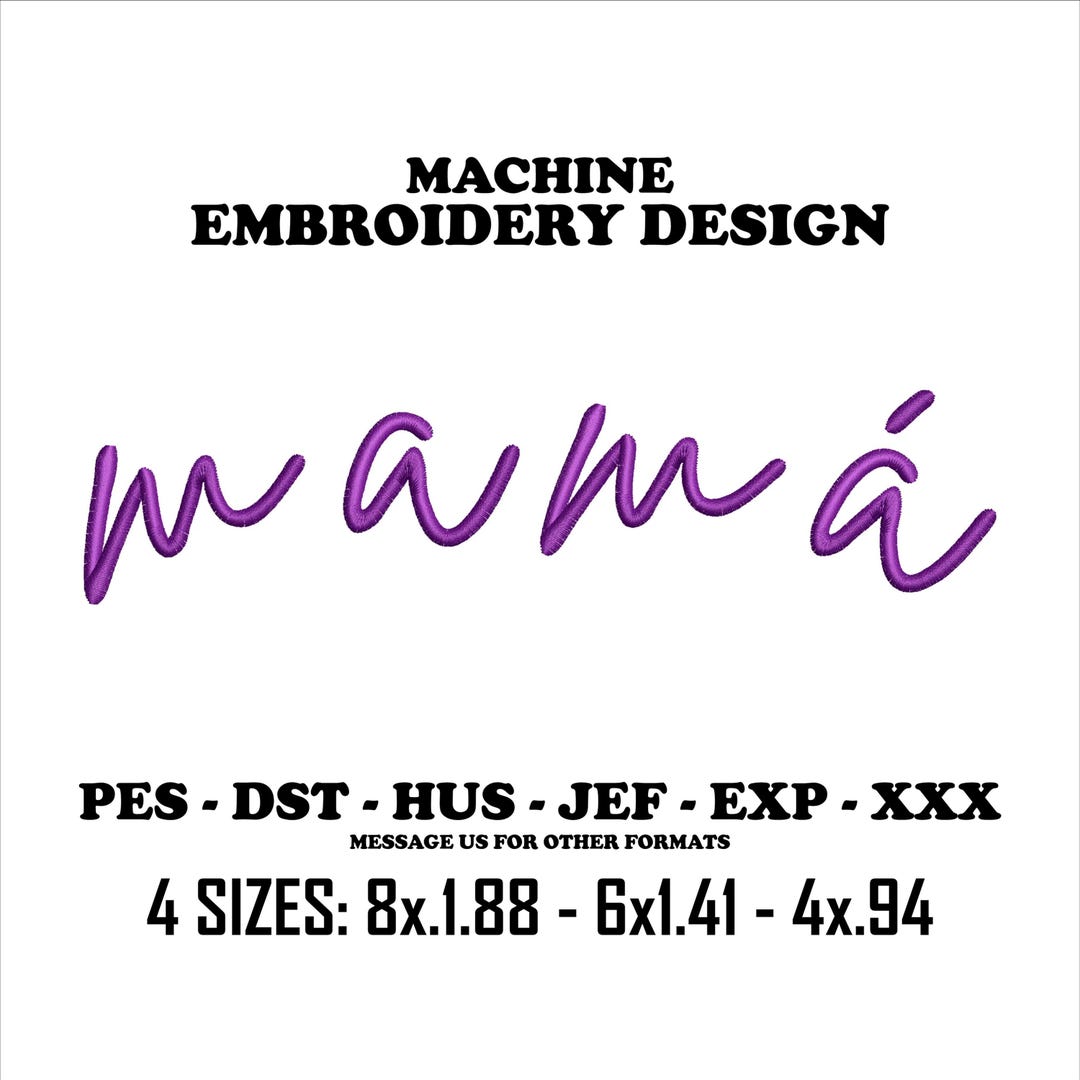 Mamá Embroidery Design - Mother Embroidery File, Spanish Ricoma DST ...