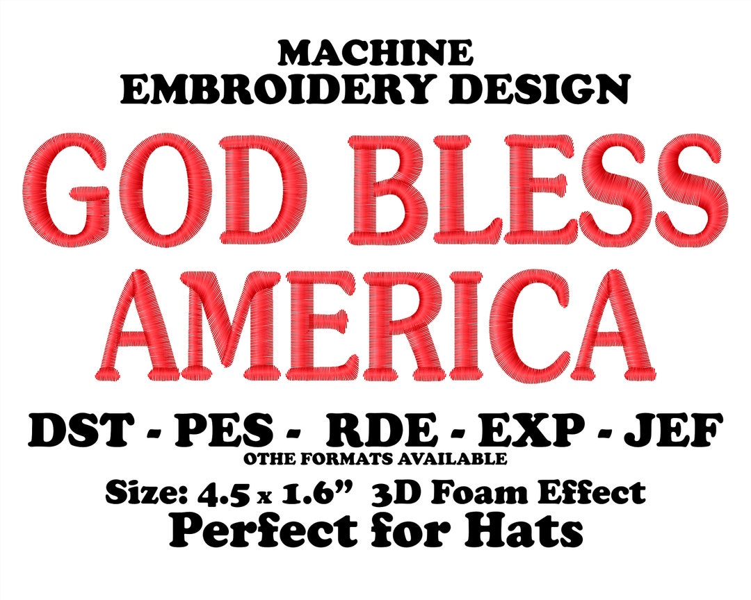 God Bless America Embroidery Design, 3D Foam Effect (DST, PES File) - Etsy