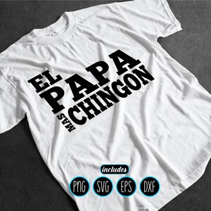 El Papa Mas Chingon SVG Design, Cricut Cut Files, PNG Digital Clipart ...