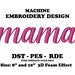 Mama DST Embroidery Design, Mother 3d Puffy Shirt Design, Brother PES ...