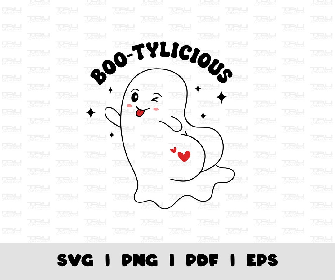Boo Tylicious SVG Ghost Booty Svg Ghost With Butt Funny - Etsy