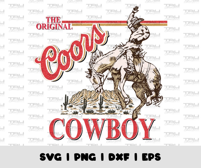 The Original Coors Cowboy PNG SVG Western Designs Cowboy - Etsy