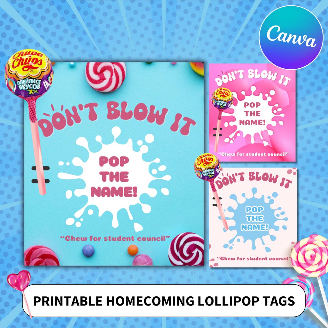 Don't Blow It, Chews, Hoco, Homecoming Lollipop Tags, Vote for Me ...