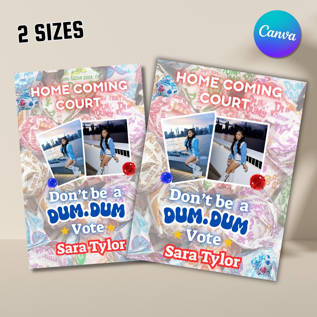 Dum Dum Poster Homecoming Queen, Homecoming Poster, Homecoming Campaign ...