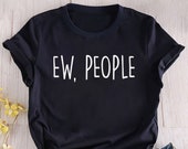 Ew People T-shirt Tee Hipster T-shirts Hipster Clothing - Etsy