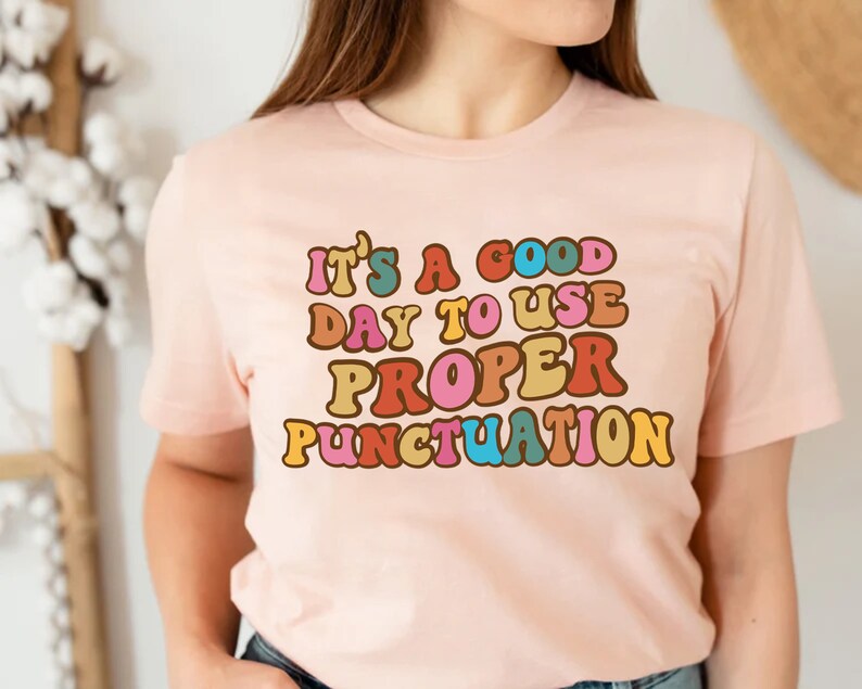 Punctuation Shirt Groovy Grammar Shirt English Teacher - Etsy