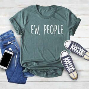 Ew People T-shirt Tee, Hipster T-shirts, Hipster Clothing, Hipster ...