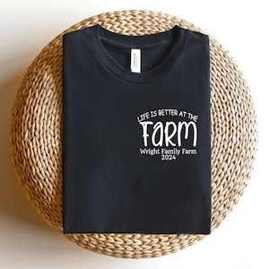 Farm Est Custom Shirt, Customizable Farm Name Est Shirt, Life is Better on the Farm Tee, Farm ...