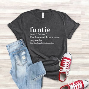 Funtie Definition Shirt, Auntie Shirts, Aunt T Shirt, Mother's Day ...