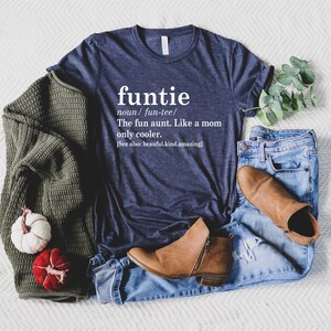 Funtie Definition Shirt, Auntie Shirts, Aunt T Shirt, Mother's Day ...