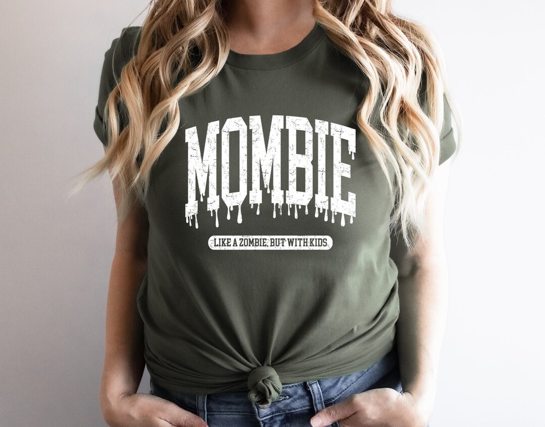 Mombie Like a Zombie but With Kids T-shirt, Funny Mom Halloween Shirt ...
