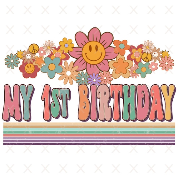 My First Birthday Png Groovy Birthday Girl Png Retro Toddler - Etsy