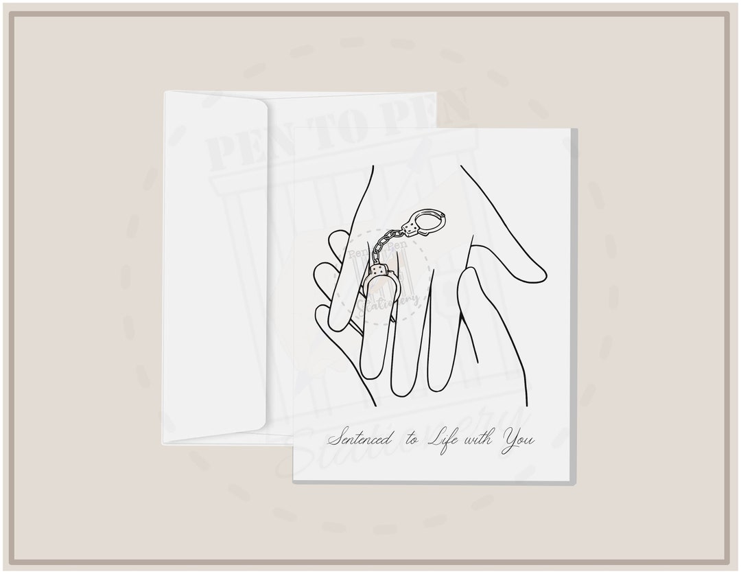 Sentenced to Life With You | Cards for Incarcerated Individuals ...