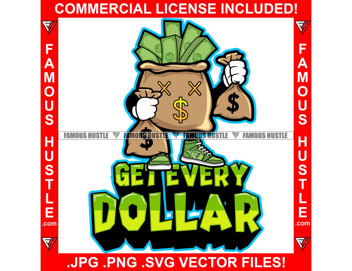 Get Every Dollar Gangster Hustle Money Bag Hip Hop Rap Holding - Etsy