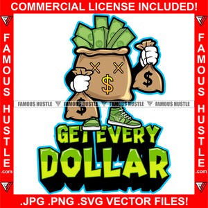 Get Every Dollar Gangster Hustle Money Bag Hip Hop Rap Holding Cash ...