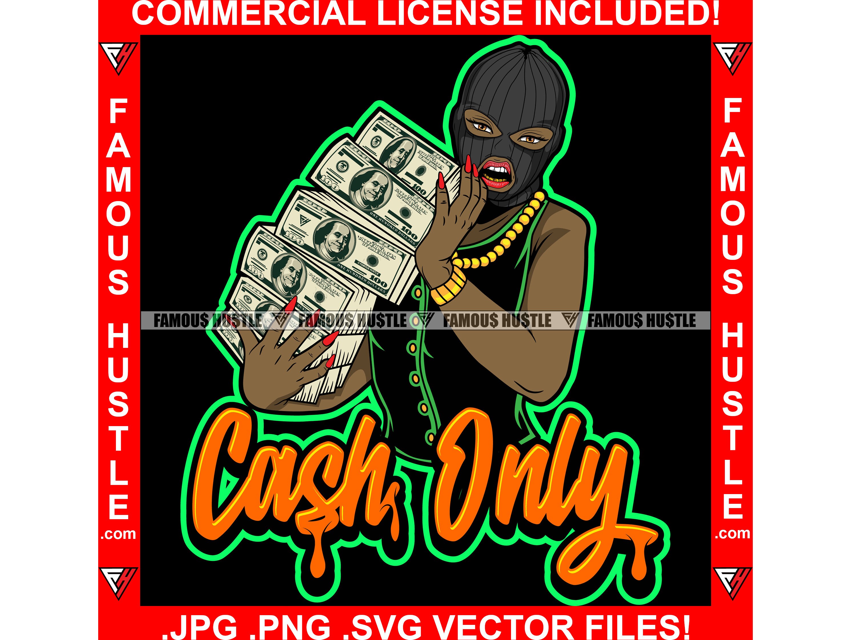 Cash Only Gangster Hustle Woman Mafia Boss Wearing Ski Mask Necklace ...