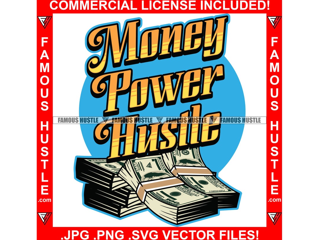 Money Power Hustle Gangster Money Stack Rich Cash Trap Hustling Plug ...