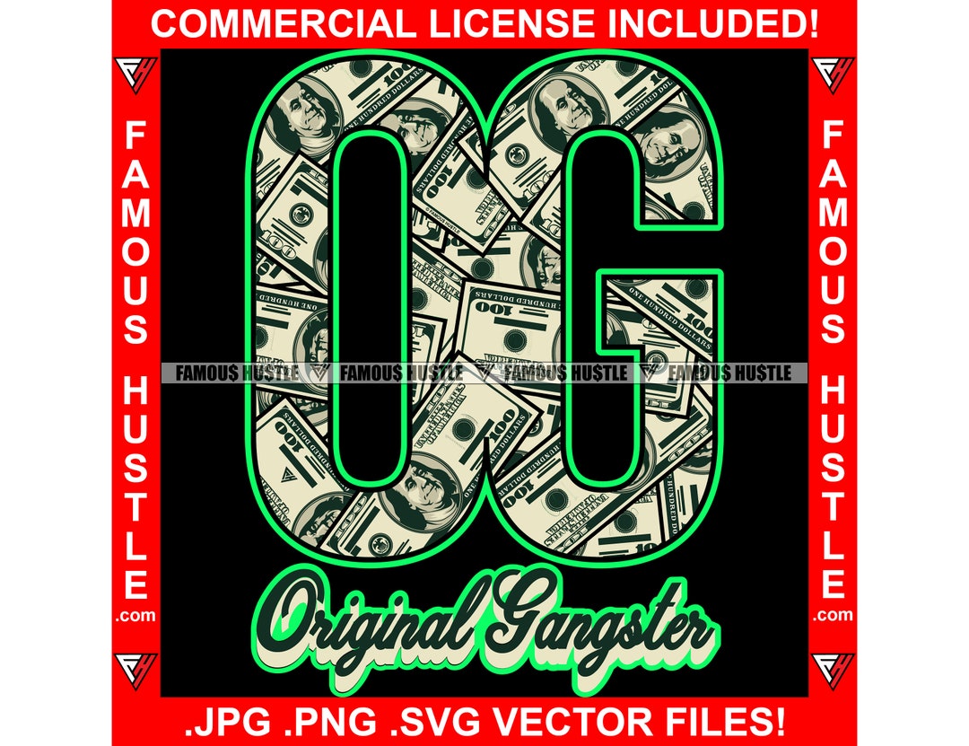 OG Gangster Ghetto Hood Thug Plug Mafia Mob Gang Demon Dope Baller ...