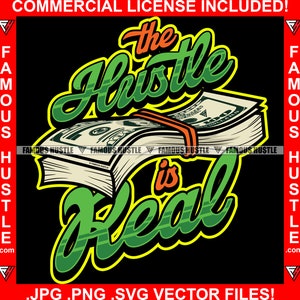 The Hustle is Real Money Stack Trap Plug Mafia Boss Savage Gangster ...