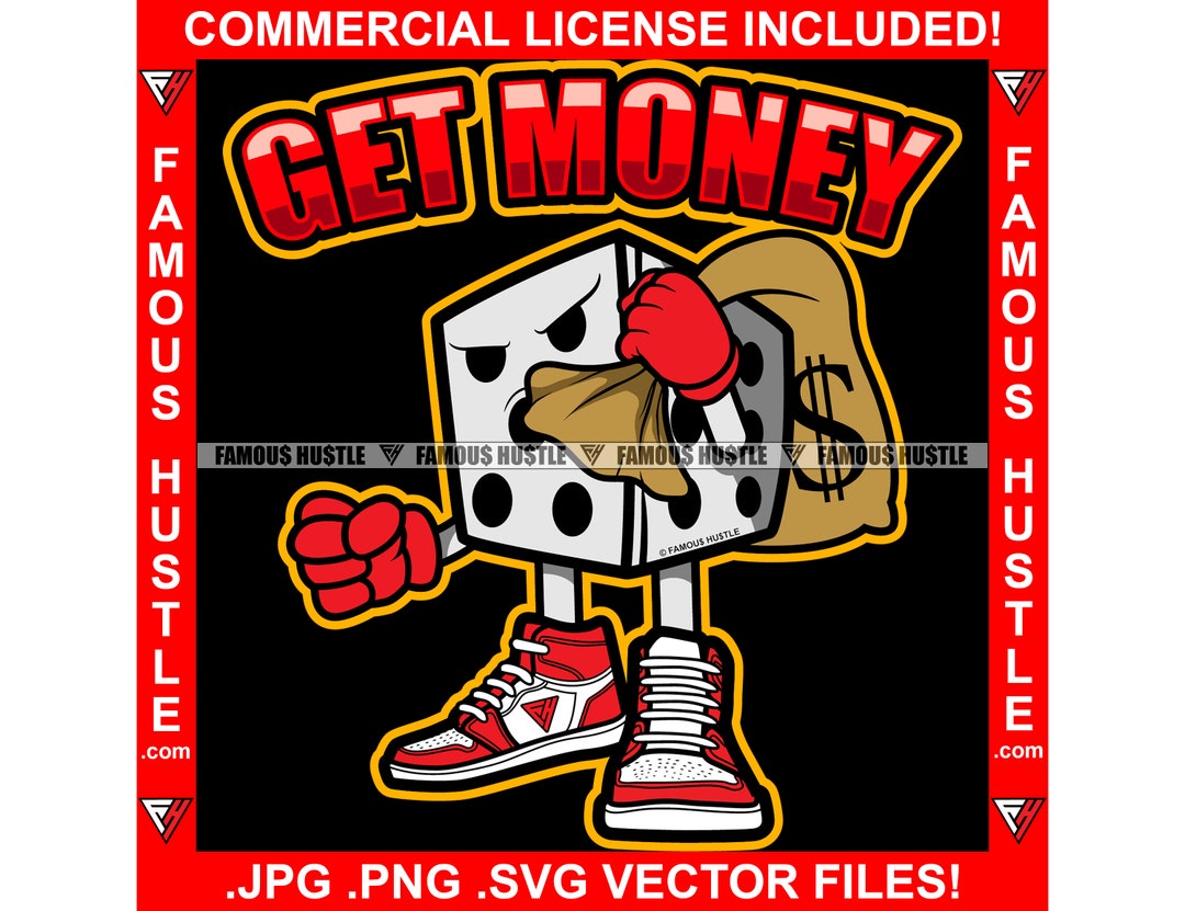 Get Money Gangster Dice Holding Money Bag Trap Mob Boss Thug Hustle ...