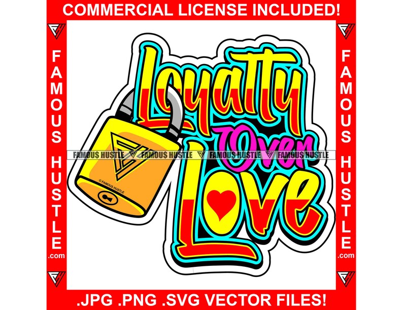 Loyalty Over Love Hustle Lock Trap Trapper Savage Ghetto Hustling Plug ...