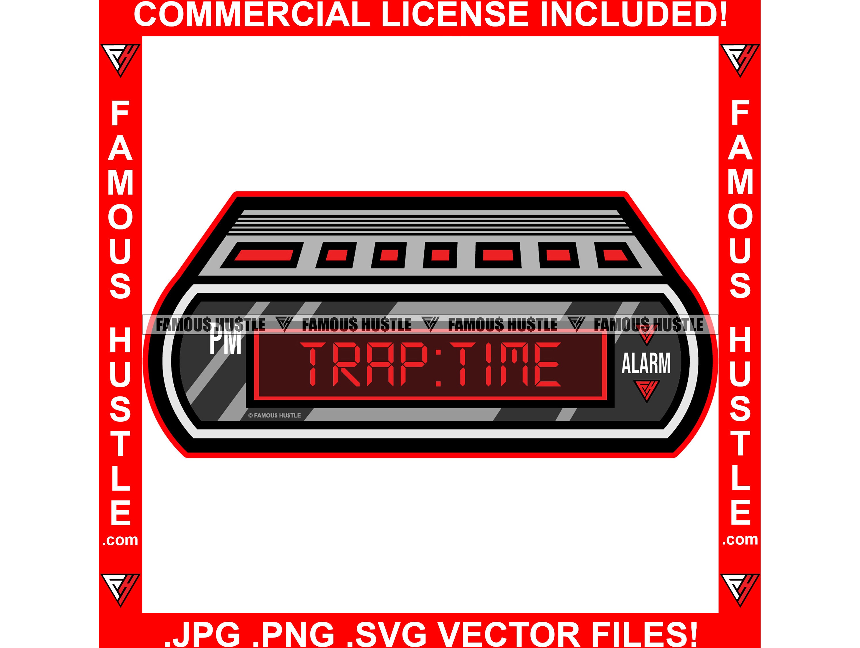 Trap Time Alarm Clock Trapper Plug Hustling Savage Street Hustle Swag ...