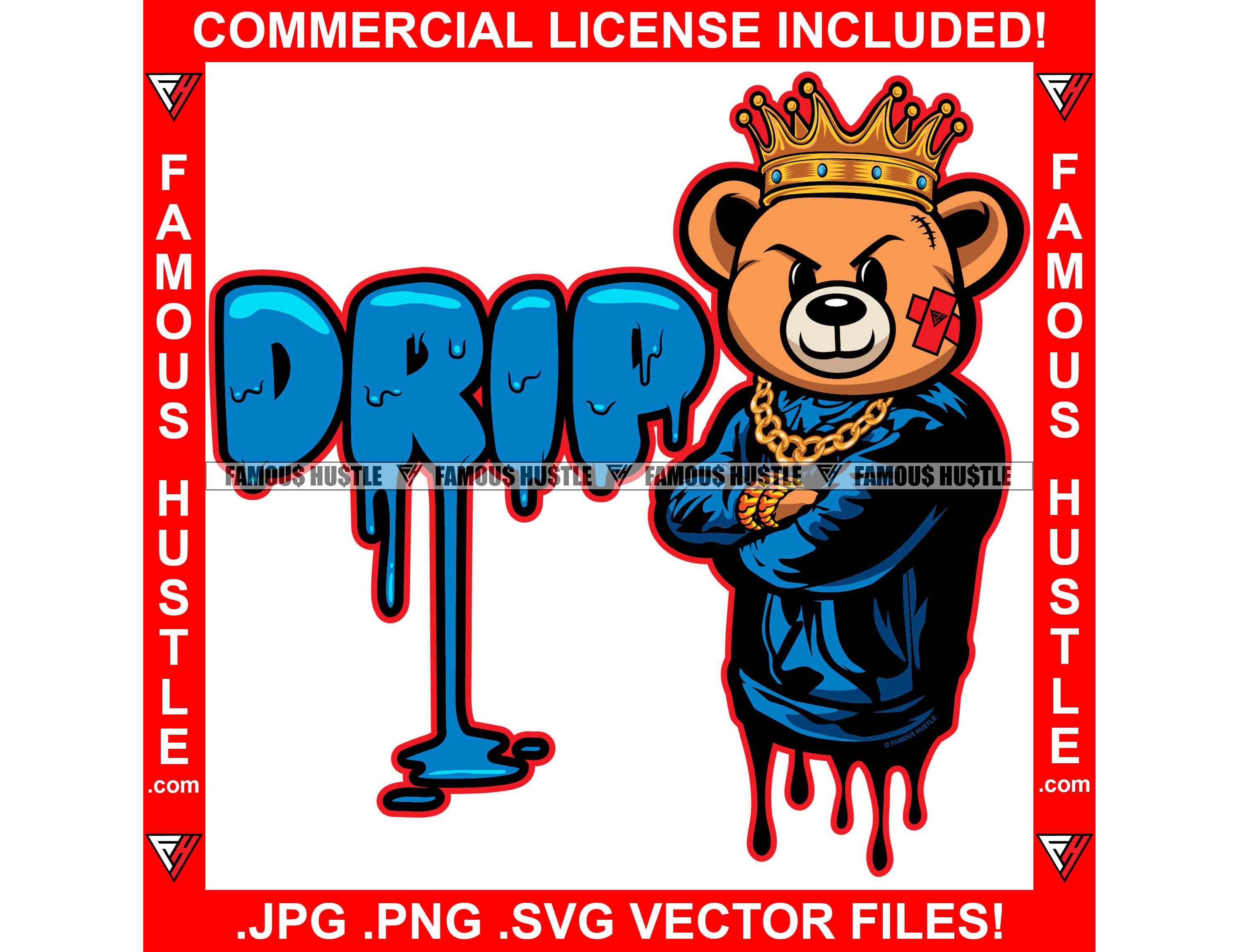 Drip Gangster Hustle Teddy Bear King Scar Face Gold Chain Trap Rich ...