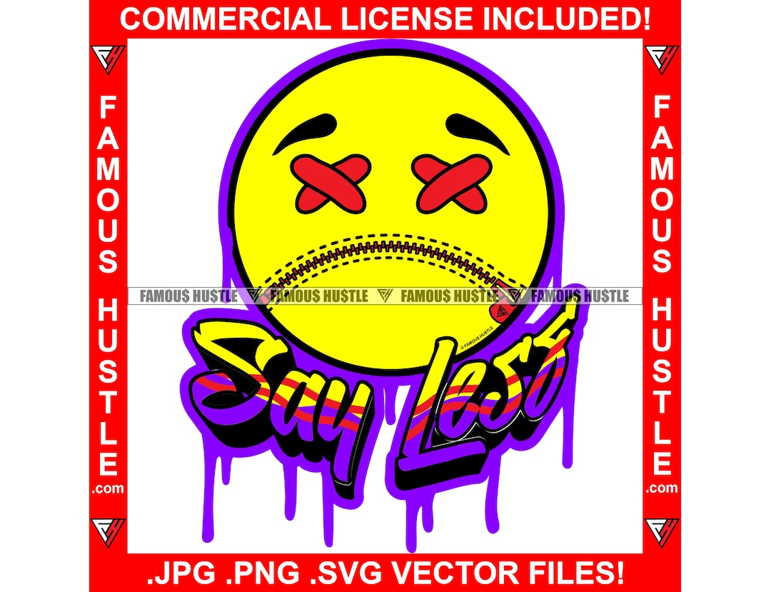 Say Less Hustle Sad Emoji Zipper Mouth Stitched Eyes Drip - Etsy