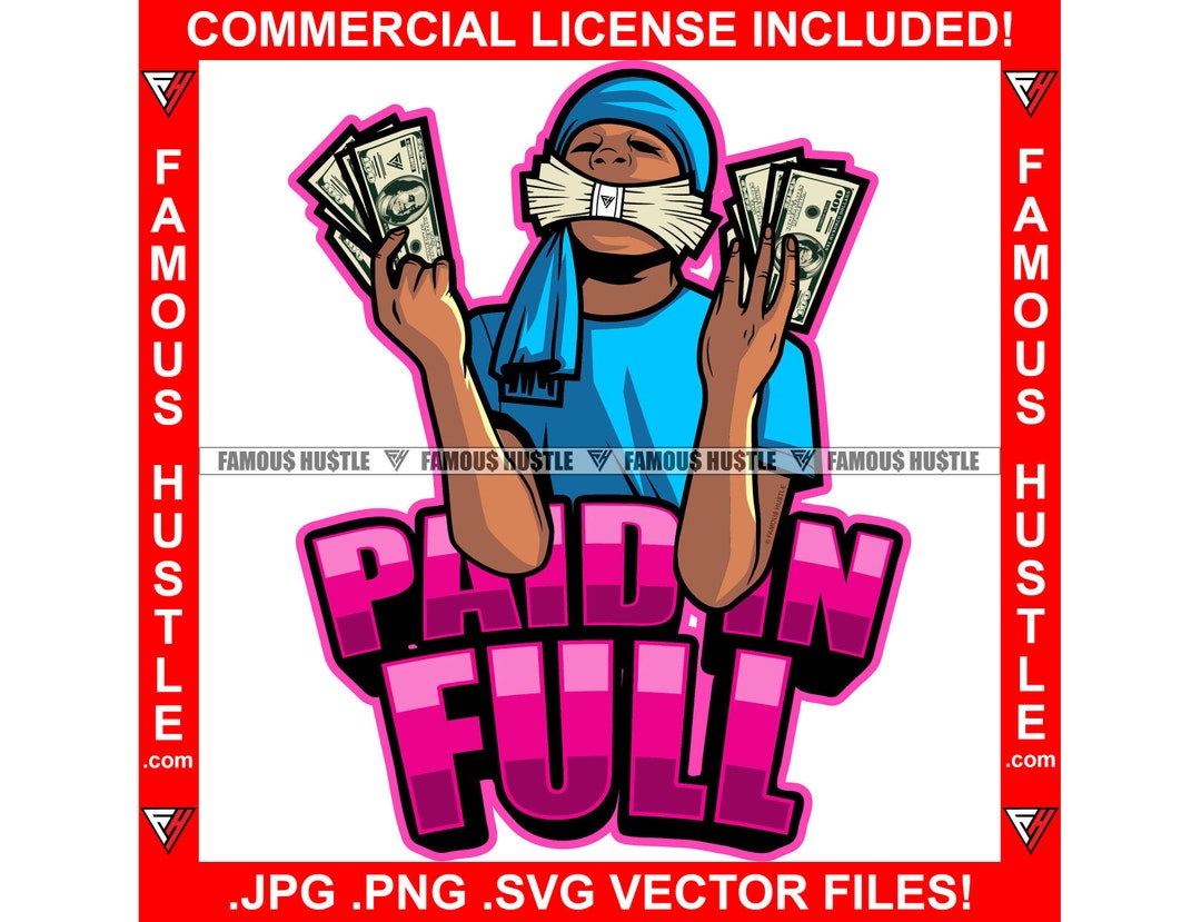 Paid in Full Man Holding Bite Money Stack Mafia Boss Trap Trapper ...
